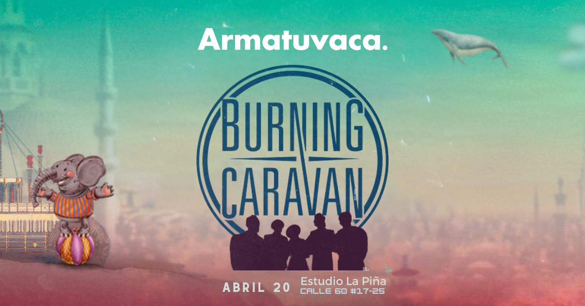 Boletas Burning Caravan Presenta: Concierto Interactivo para Toda la | Bogotá | 2024 | Alcancías ...