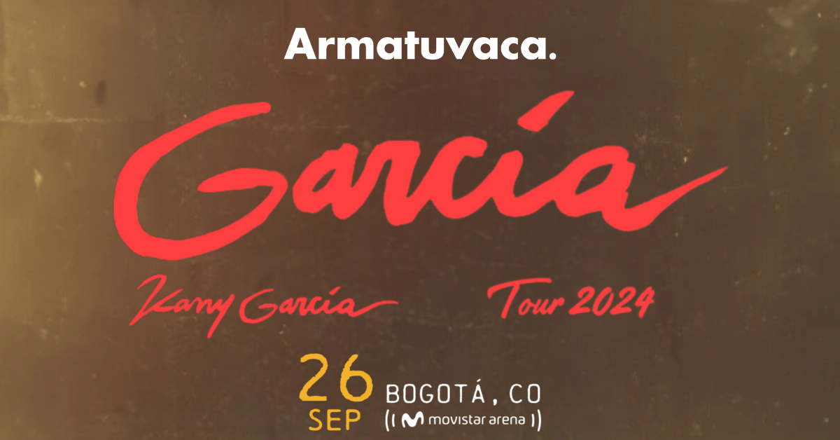 Boletas Kany García | Bogotá | 2024 | Alcancías Armatuvaca