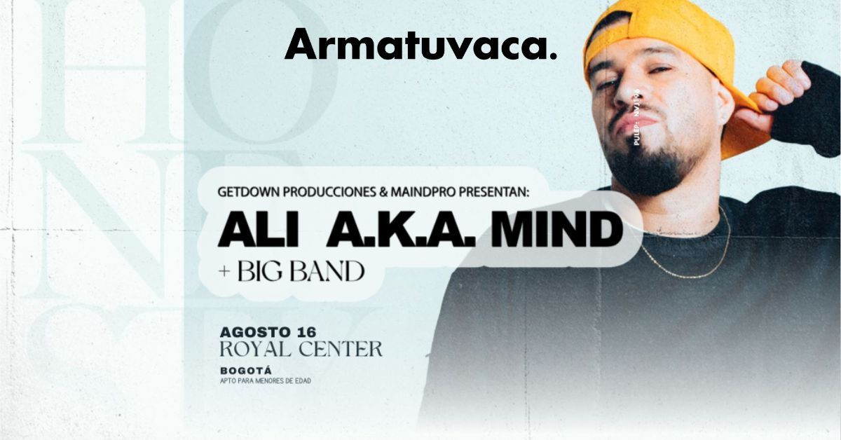 Boletas Ali A.K.A Mind | Bogotá | 2025 | Alcancías Armatuvaca