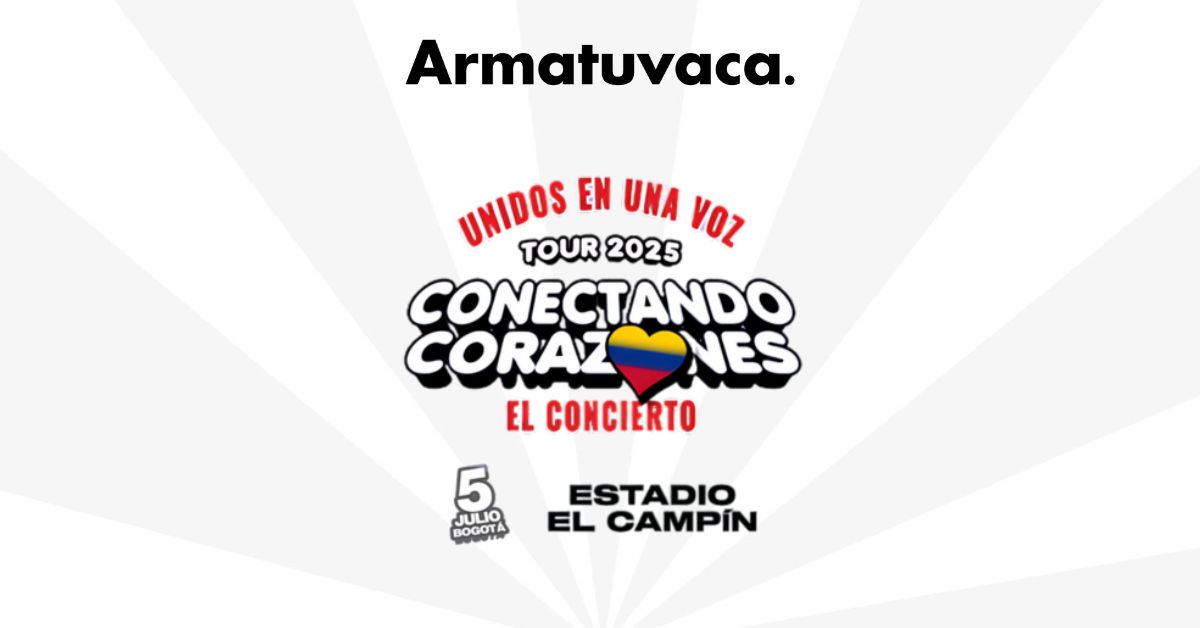 Boletas Conectando Corazones | Bogotá | 2025 | Alcancías Armatuvaca